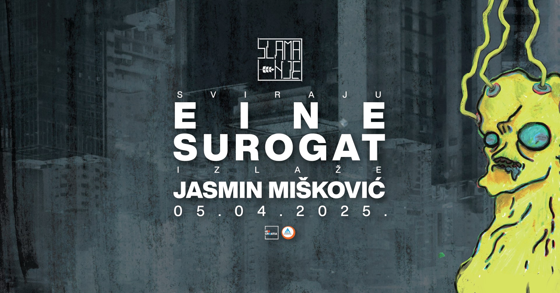 U subotu prvo proljetno Slamanje uz EINE, Surogat i izložbu Jasmina ...